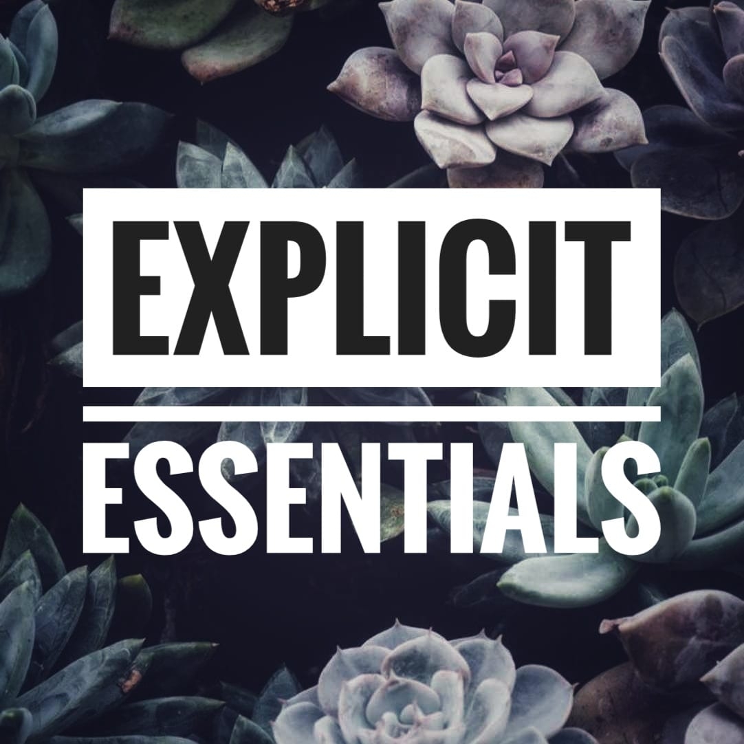 Get Clean With Explicit Essentials - Positivity In Pain